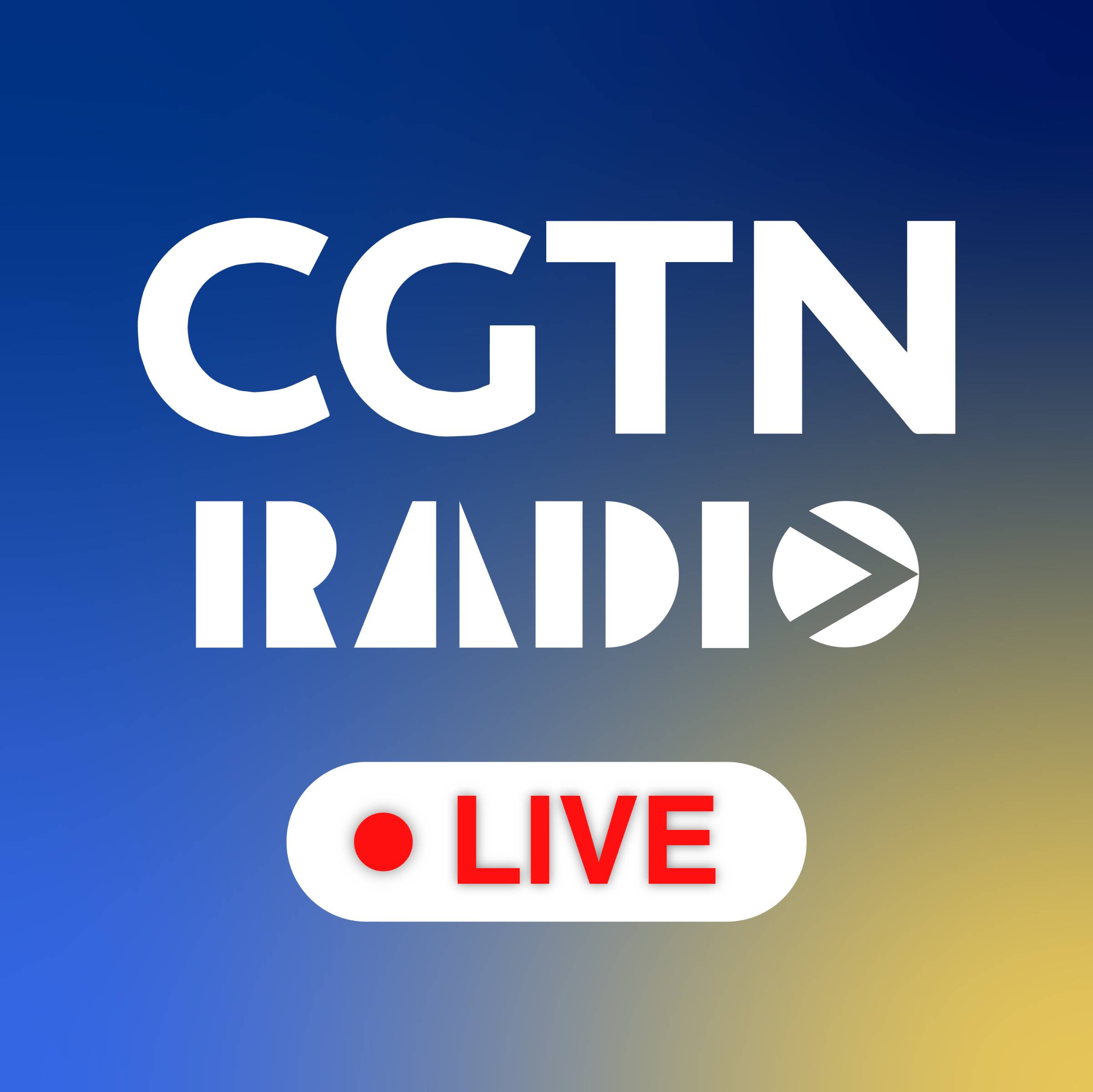 Live Radio, Shows & Podcasts | CGTN Radio